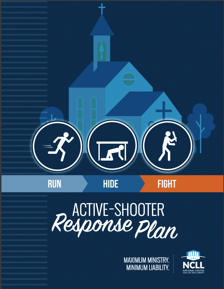 Active Shooter Response Plan | National Center for Life and Liberty Active Shooter Response Plan | National Center for Life and Liberty
