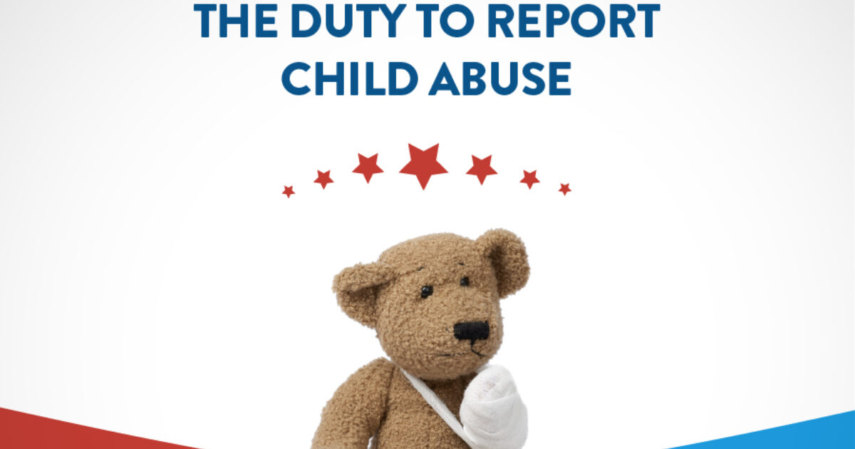 The Duty to Report Child Abuse | National Center for Life and Liberty